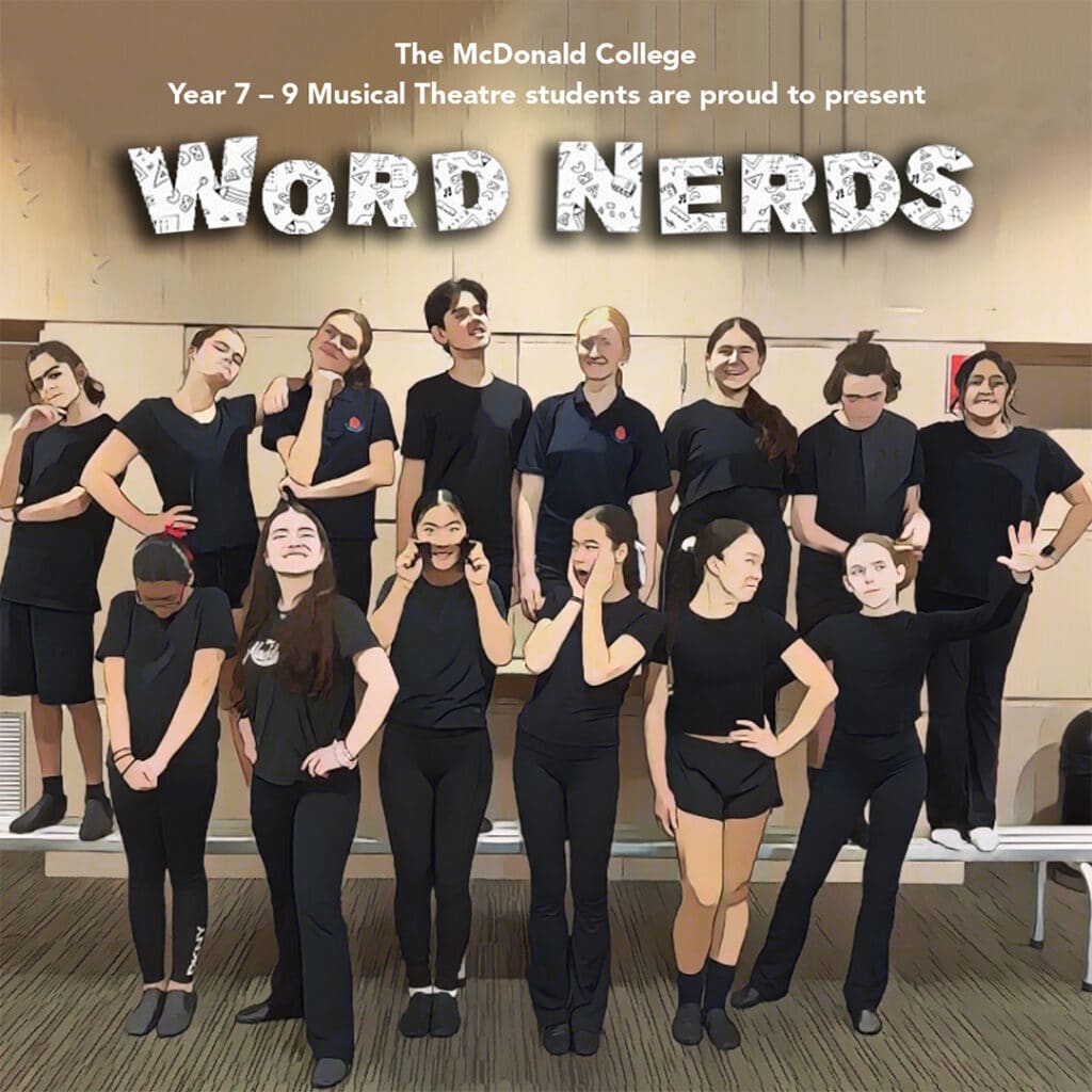 Word Nerds, The Musical - The McDonald College - Performance Centred K-12